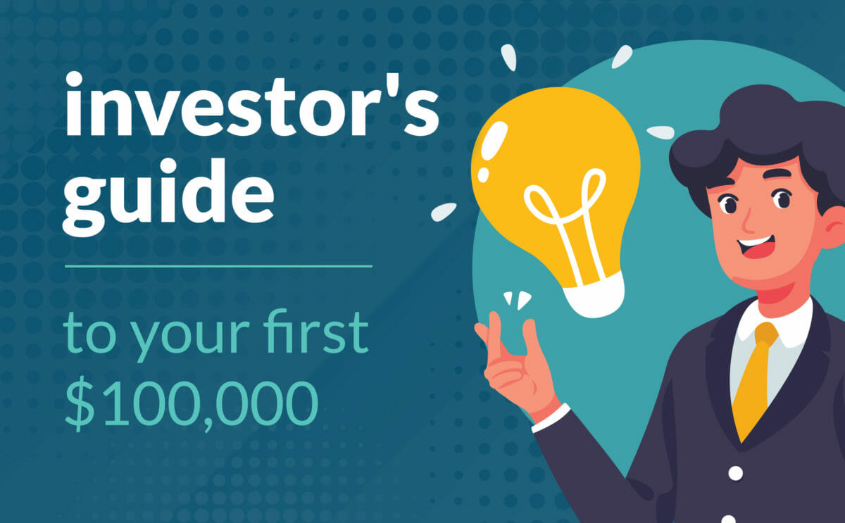 An investor’s guide to your first $100,000 - Goodwin Investment